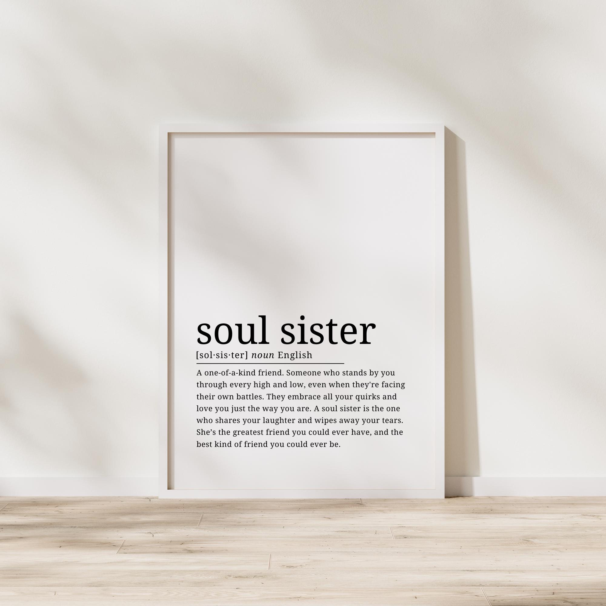 Soul Sister Definition Printable Wall Art, Best Friend Gifts ...