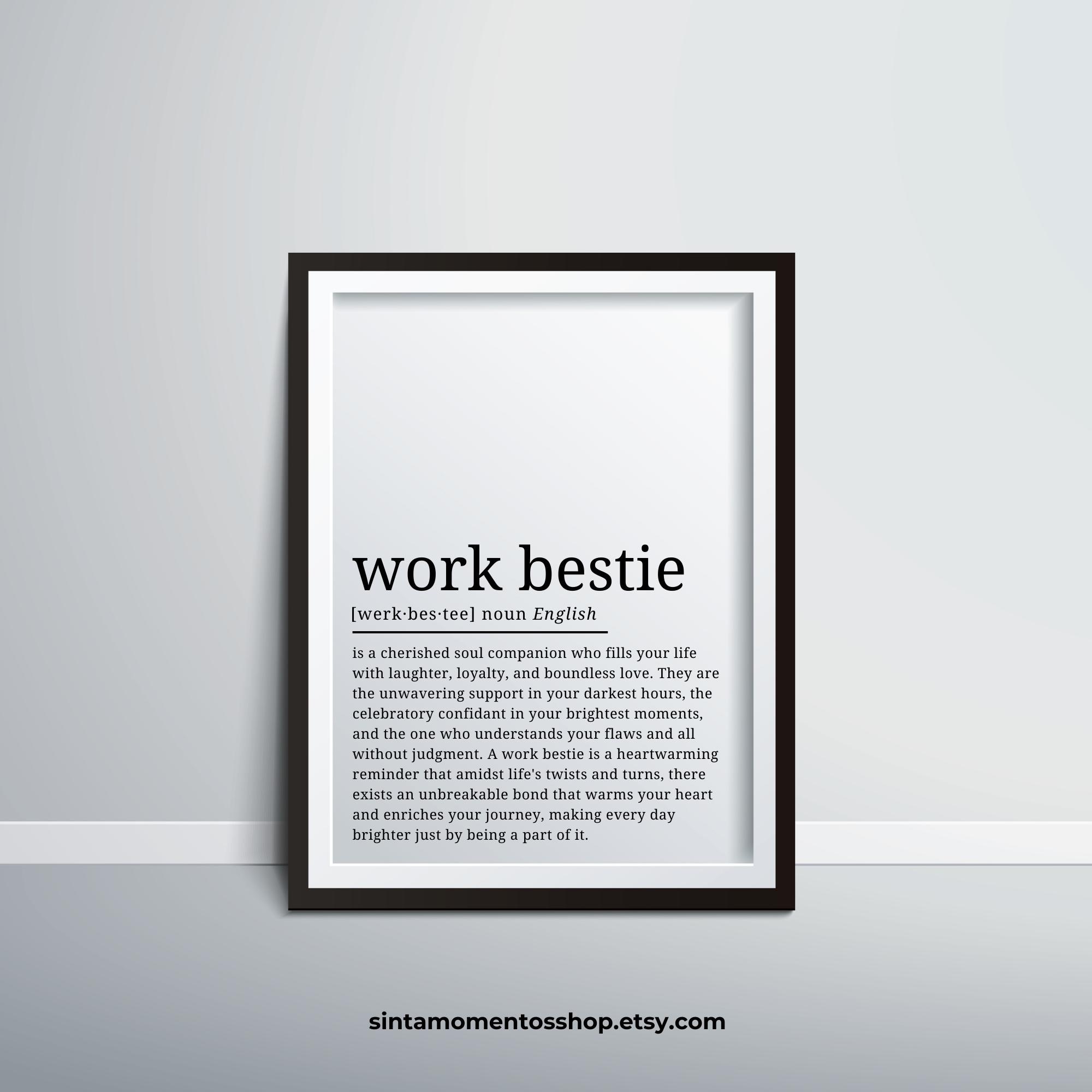 Work Bestie Definition Printable Wall Art, Coworker Gift, Office Wall ...