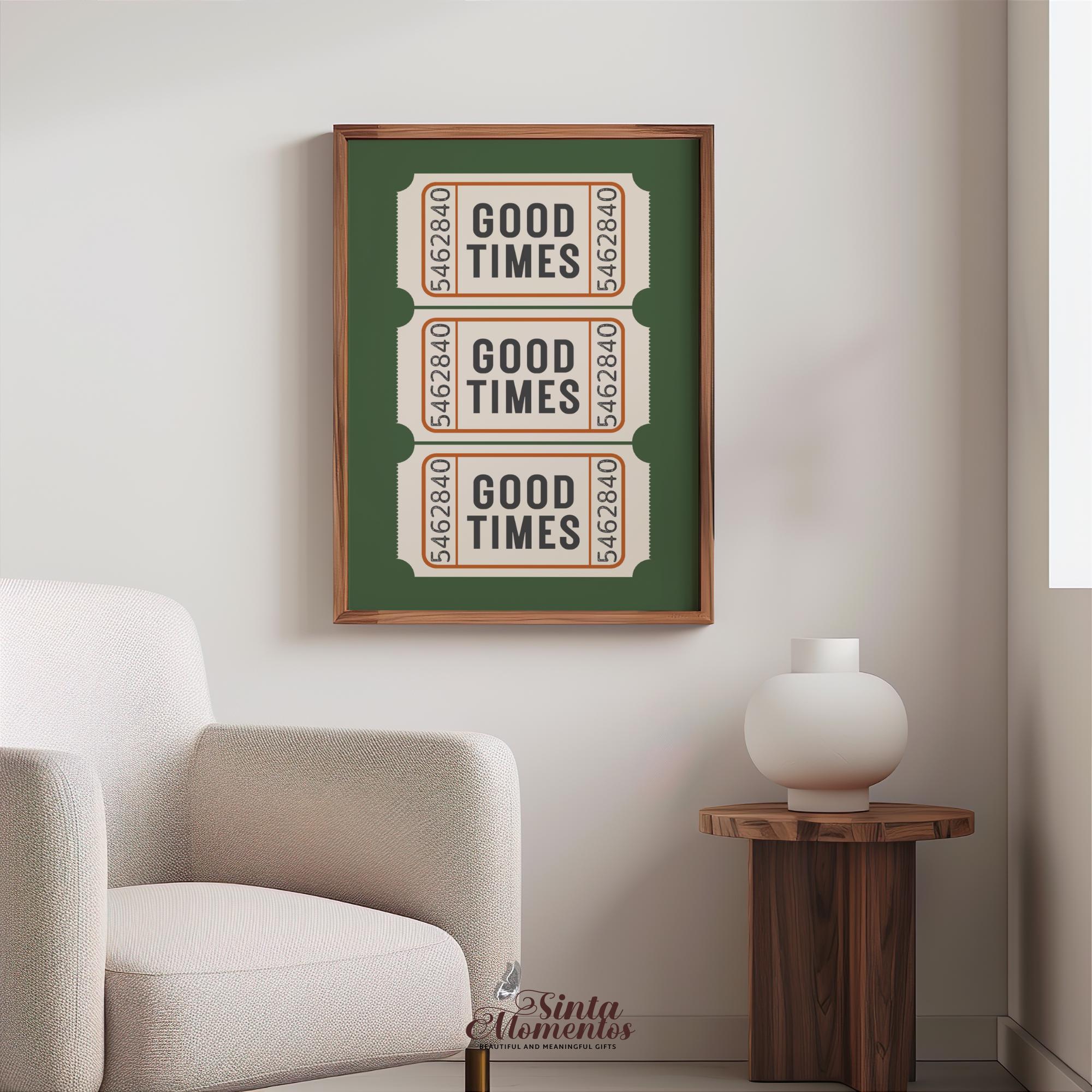 Retro Good Times Tickets Poster Green Ticket Wall Art Trendy Home Decor ...