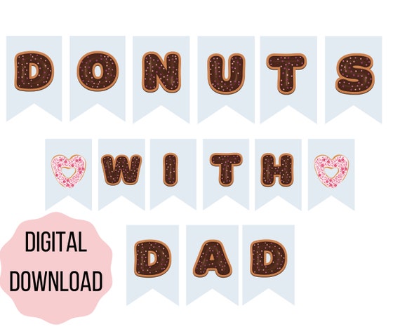 Donuts With Dad Printable Banner - Etsy