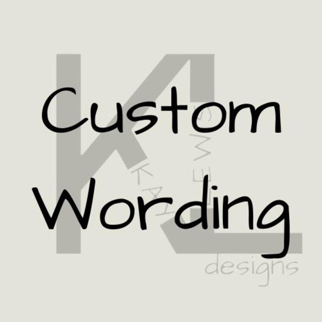 Custom Wording - Etsy
