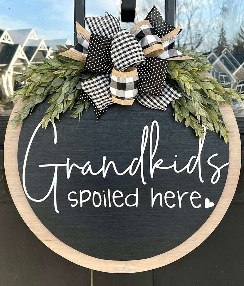 Front Door Decor Front Door Wreath Grandkids Spoiled Here - Etsy