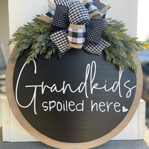 Front Door Decor | Front Door Wreath | Grandkids Spoiled Here | Door ...