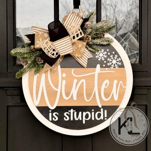 Winter Front Door Decor | Winter is Stupid | Winter Front Door Wreath ...