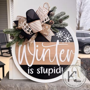 Winter Front Door Decor | Winter is Stupid | Winter Front Door Wreath ...