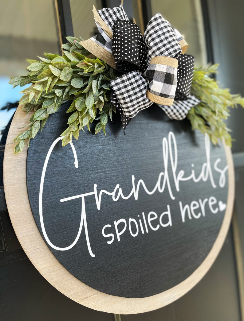 Front Door Decor Front Door Wreath Grandkids Spoiled Here - Etsy