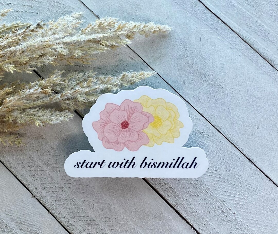 Start With Bismillah Sticker//islamic Sticker//muslim Sticker//vinyl ...
