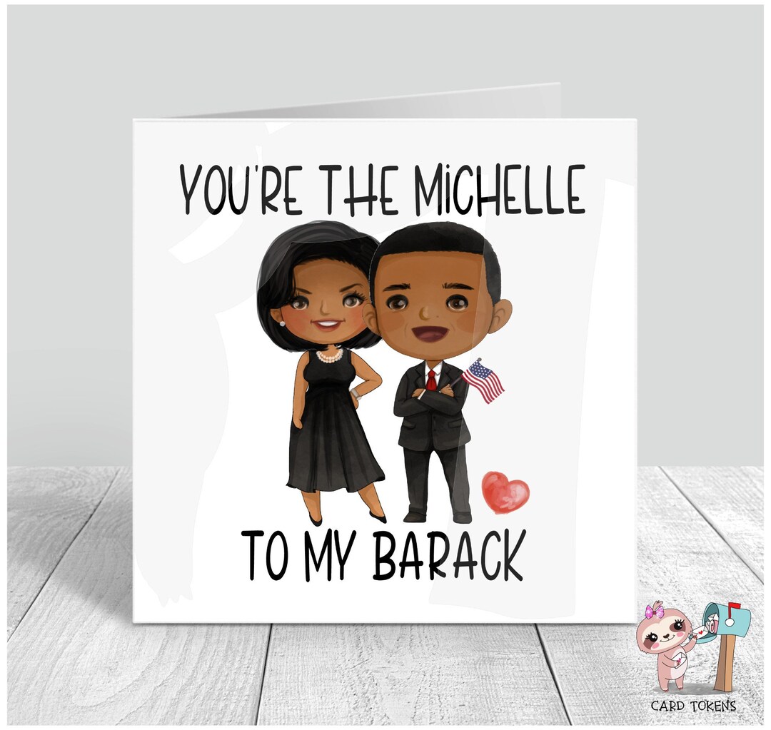 Michelle to Barack / Love Card / Anniversary / Valentines / Birthday ...