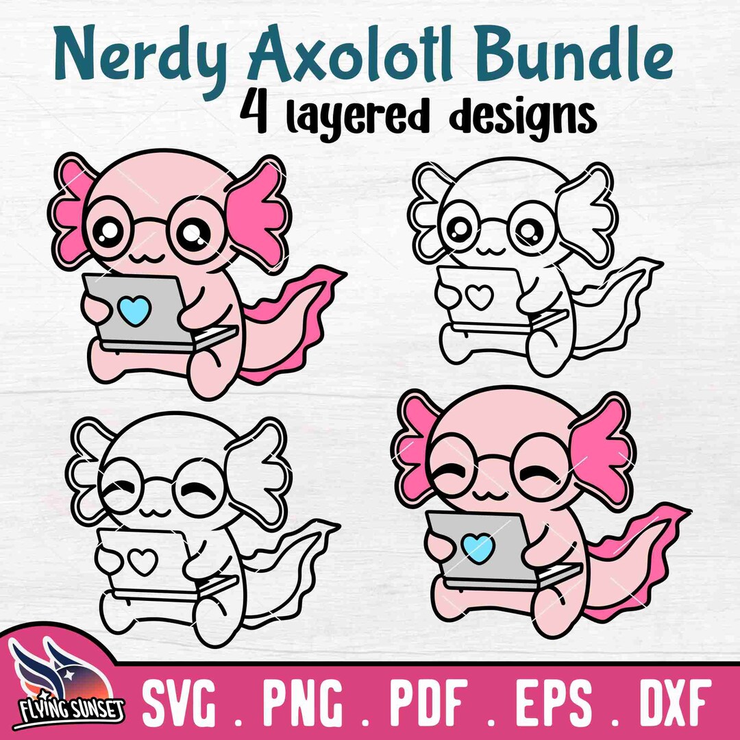 Nerd Axolotl SVG, Kawaii Axolotl Clipart PNG, Cute Cricut Cut File, School Student Sticker ...