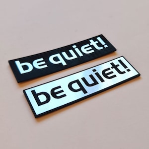 Be Quiet! - Sticker Case Badge Decal Aufkleber - Two Emblems - Etsy
