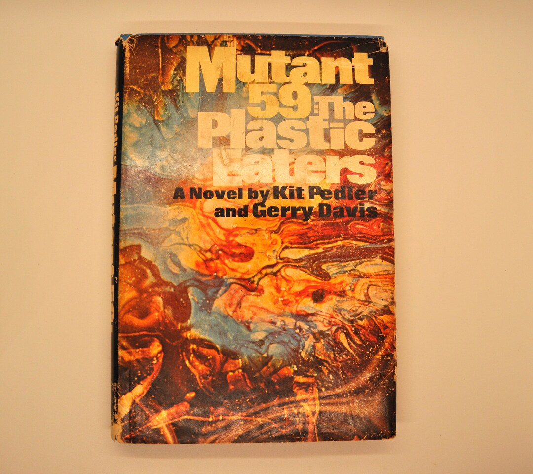 Mutant 59: the Plastic Eaters Kit Pedler & Gerry Davis 1972 Hardcover ...