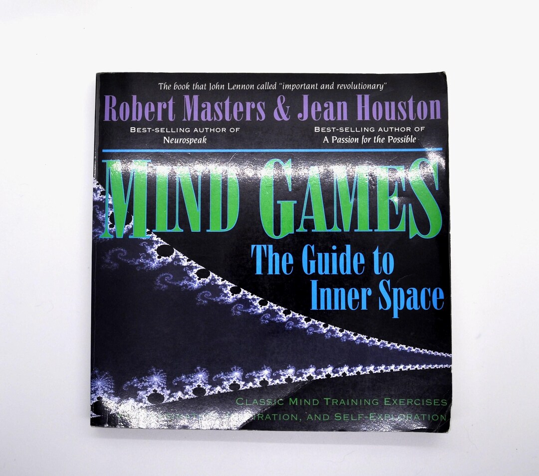 Mind Games - the Guide to Inner Space - Robert Masters & Jean Houston ...