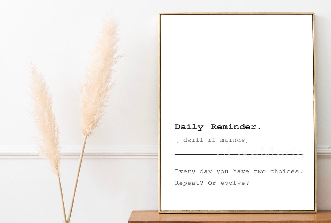 Digital Daily Reminder Poster - "every Day You Have Two Choices" - Etsy
