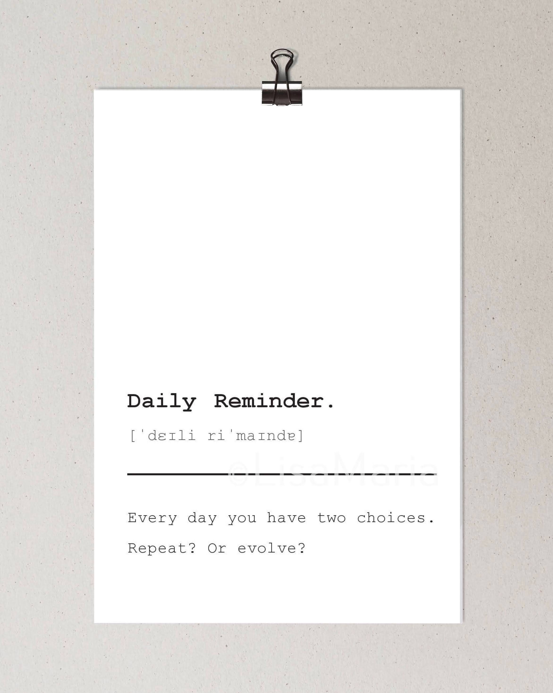 Digital Daily Reminder Poster every Day You Have Two Choices - Etsy