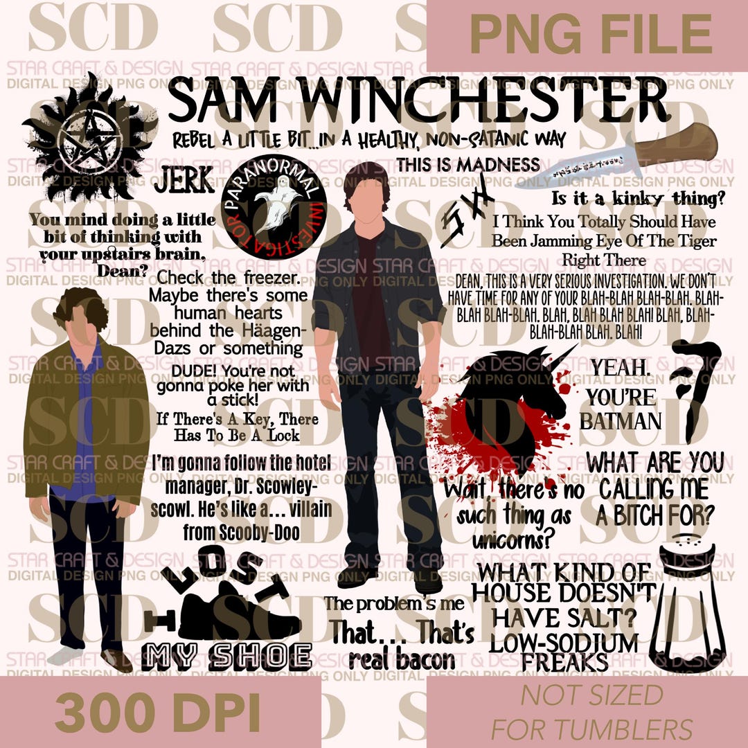 Sam Quotes Design PNG Only, Sam Winchester PNG ,winchester Quotes ...