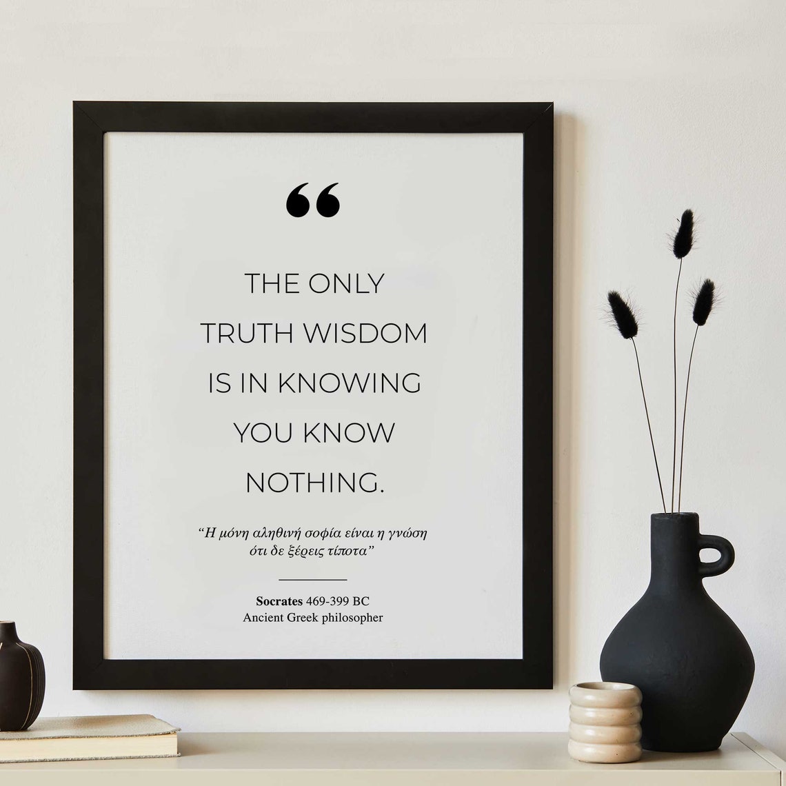 Socrates, Greek Philosopher Quotes, the Only Truth Wisdom, Minimalist ...