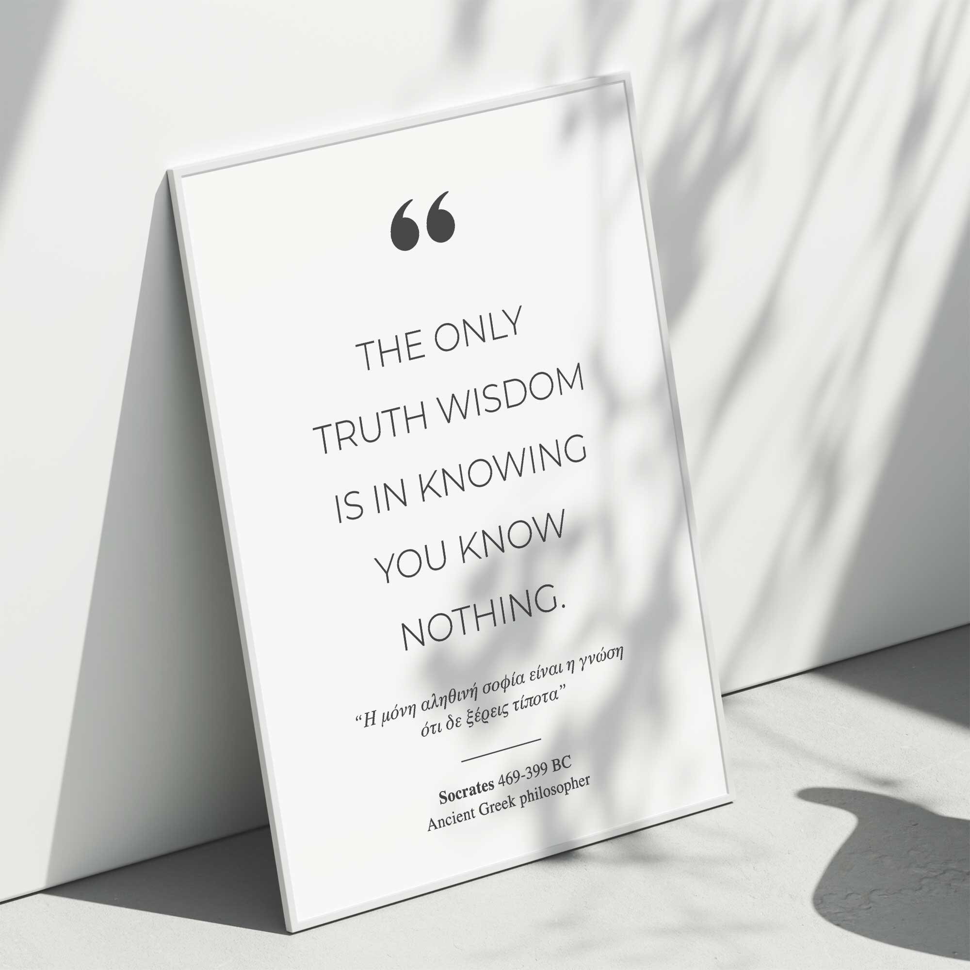 Socrates, Greek Philosopher Quotes, the Only Truth Wisdom, Minimalist ...