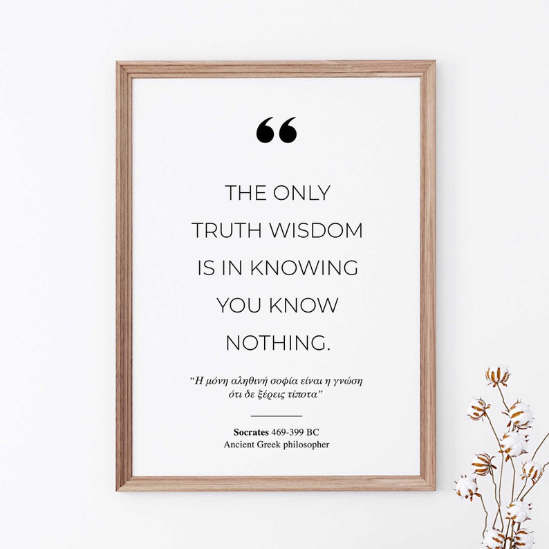 Socrates, Greek Philosopher Quotes, the Only Truth Wisdom, Minimalist ...