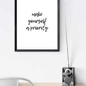 Inspirational Quote Printable: Make Yourself a Priority - Instant ...
