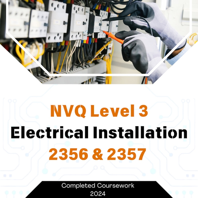 Diploma NVQ Level 3 Electrical Installation 2356 and 2357 Completed ...
