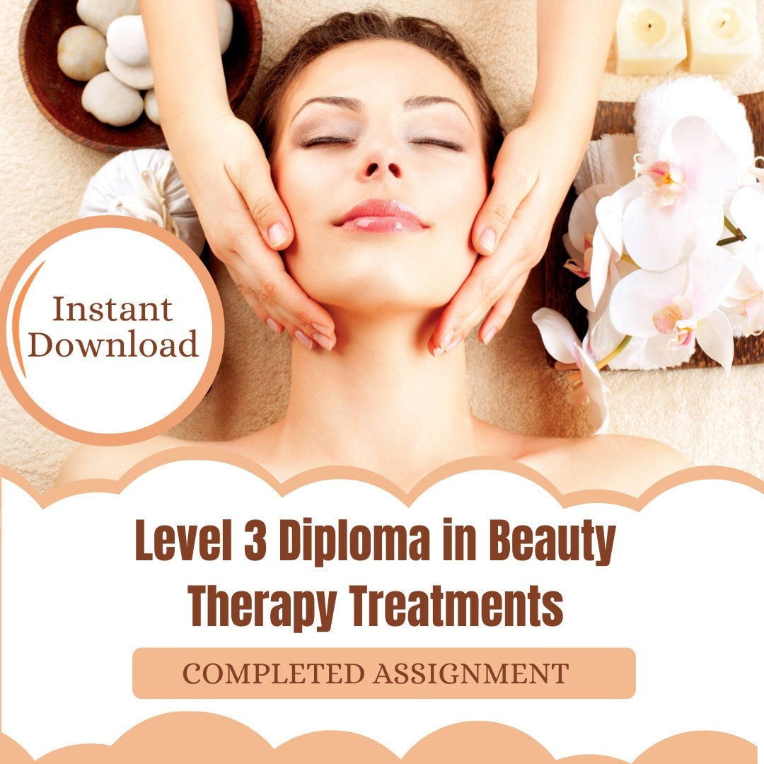 Vtct Level 3 Diploma In Beauty Therapy Treatments Completed Coursework