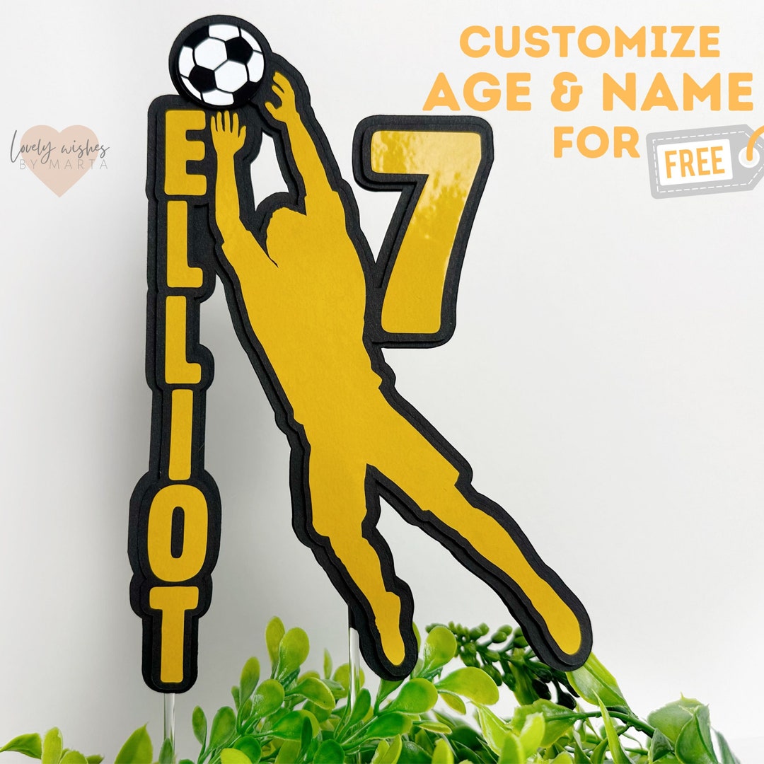 Goalkeeper Football Birthday Cake Topper Age Cake Topper - Etsy
