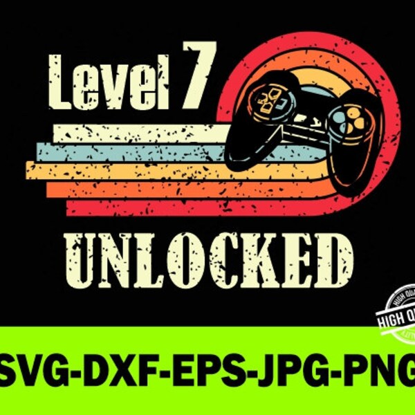 Level 7 Unlocked Svg - Etsy