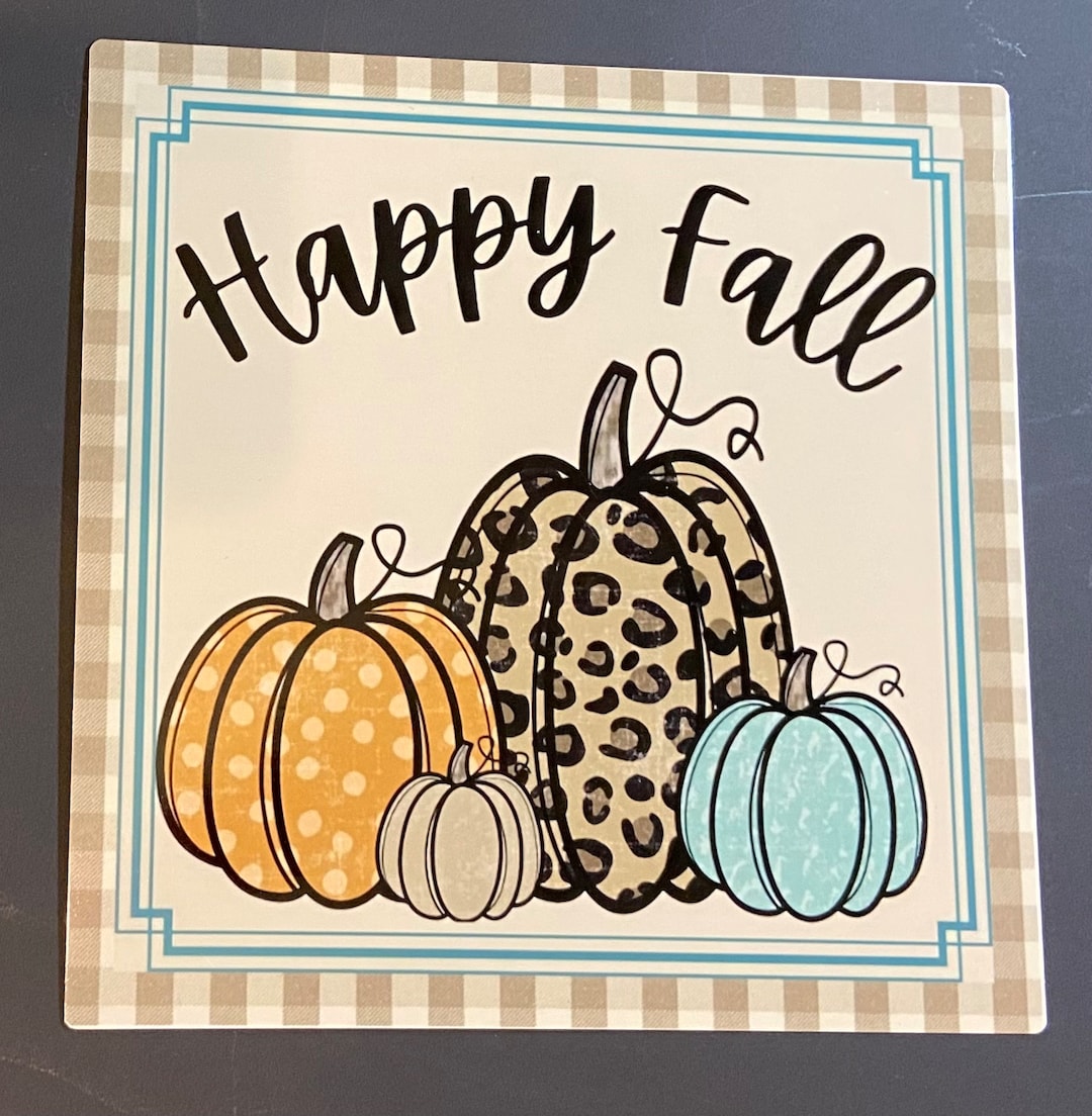 Happy Fall Sign, 8 Inch Square Sign, Wreath Sign, Fall Wreath Sign ...
