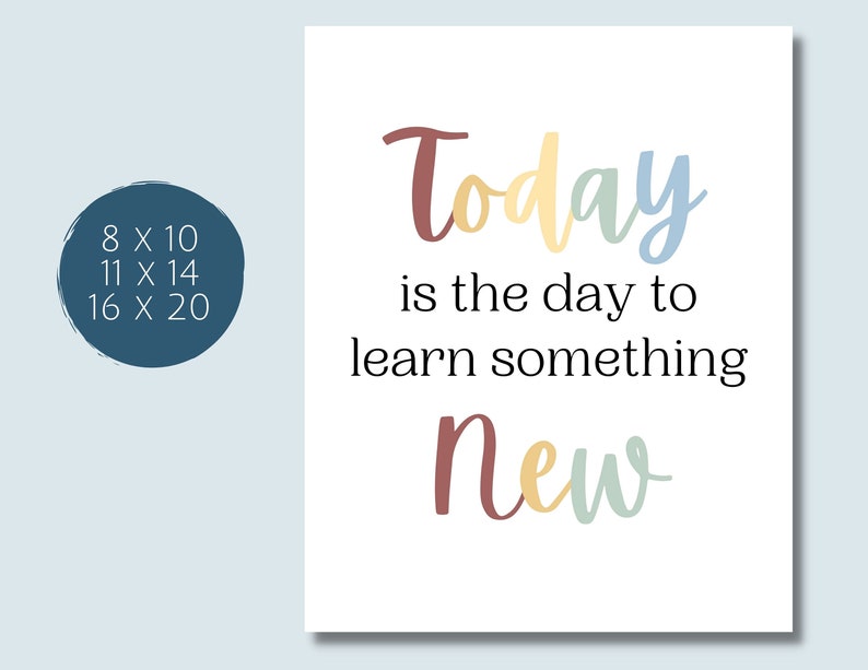 Today is the Day to Learn Something New | Printable | Reading Wall Art ...