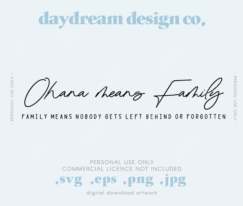 Ohana Means Family Quote - PNG - SVG - EPS - Jpg - Digital Download ...
