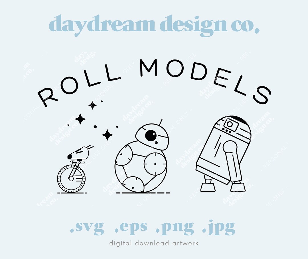 Roll Models Droids - PNG - SVG - EPS - Jpg - Digital Download ...