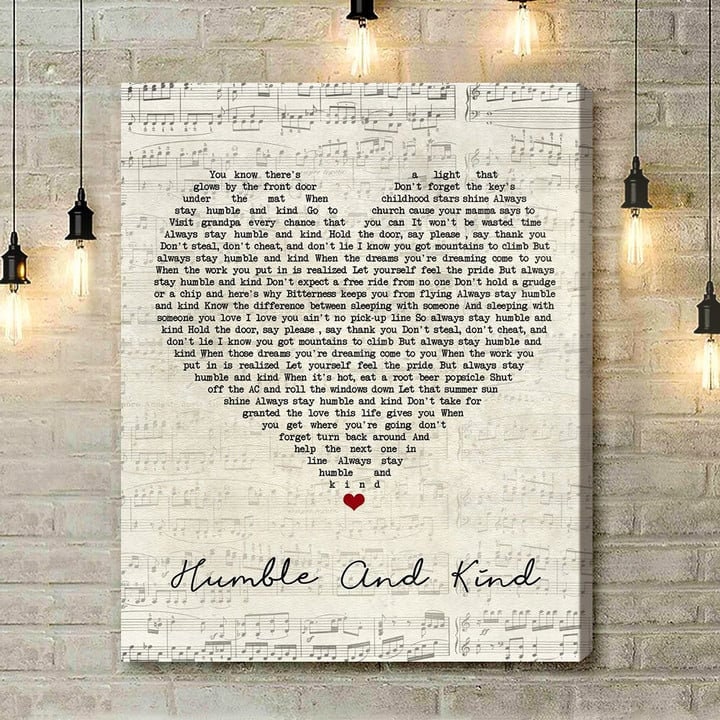 Humble and Kind Poster Tim Mcgraw Script Heart Song Lyric Music Wrapped ...