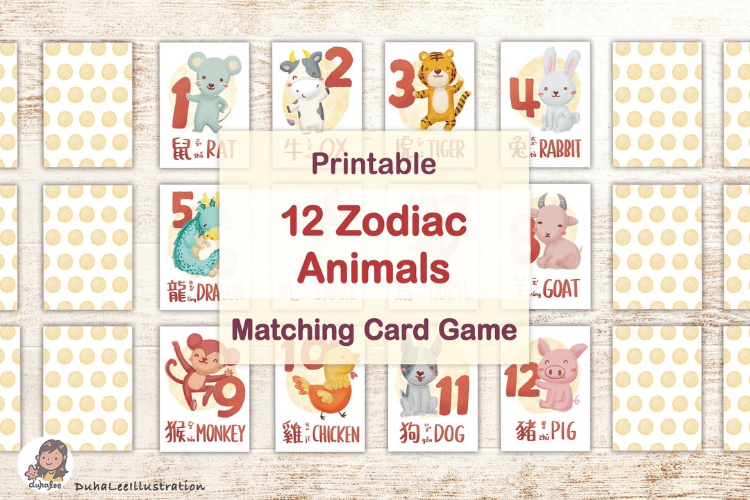 Printable 12 Chinese Zodiac Animals Matching Card Game, CNY Activity ...