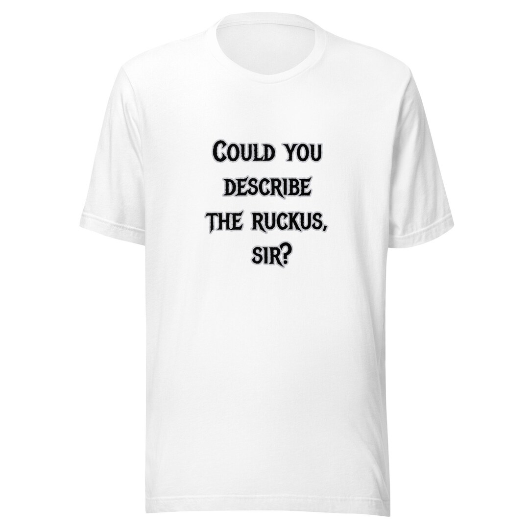 Could You Describe the Ruckus T-shirt, Breakfast Club Quote Tee for Men ...