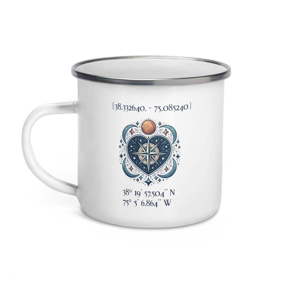 Custom Personalized Location Coordinates Enamel Mug 12oz W/ Place You ...