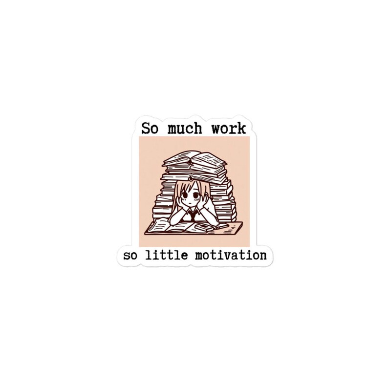 SO MUCH WORK so Little Motivation Vinyl Sticker, Three Sizes, Great for ...