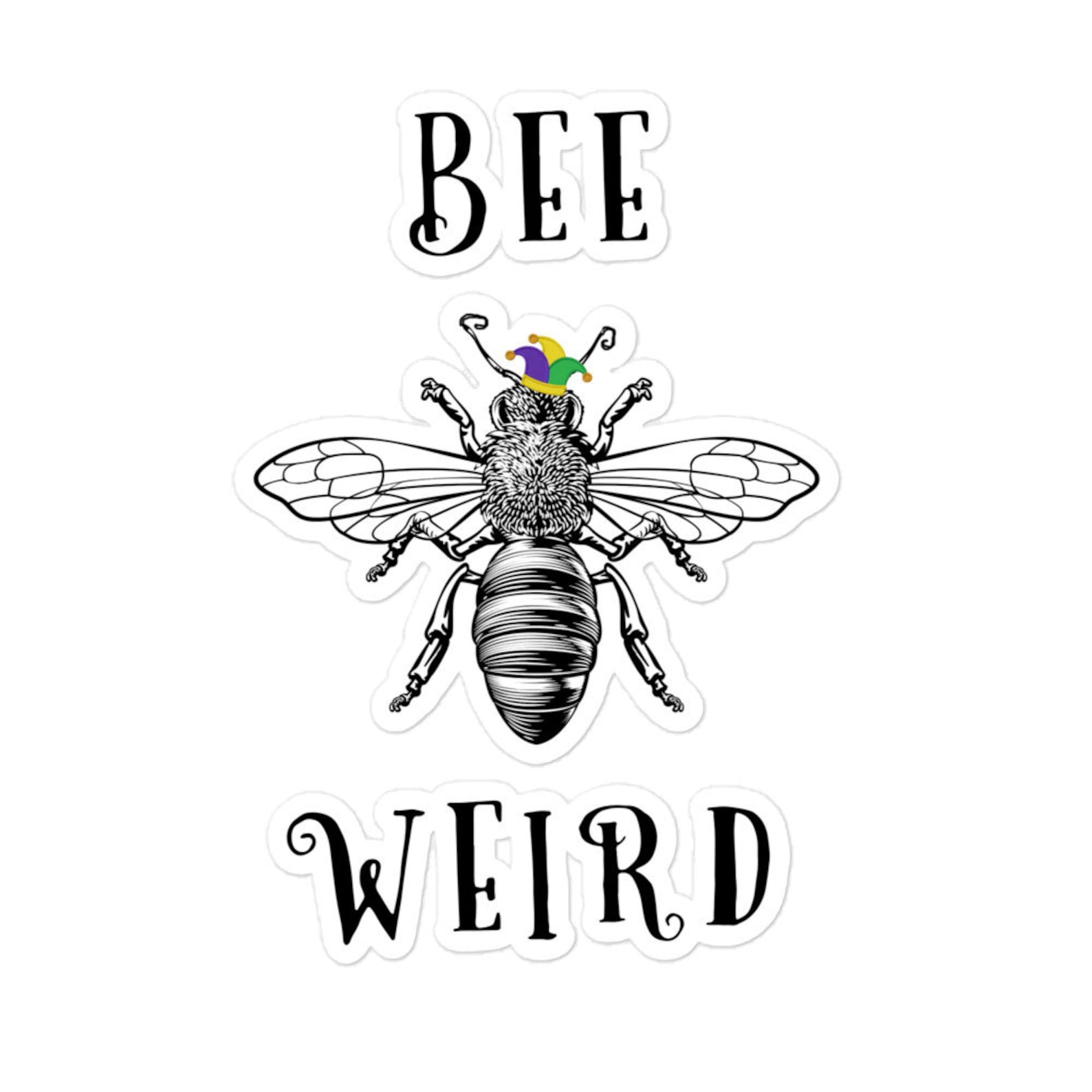 Bee Weird Vinyl Sticker, 3 Sizes, Laptop, Cute Bee With Jester Hat ...