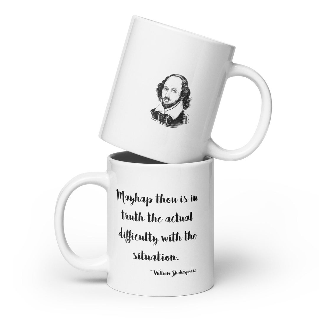 Mayhap Thou is in Truth the Actual Difficulty With the Situation Glossy ...