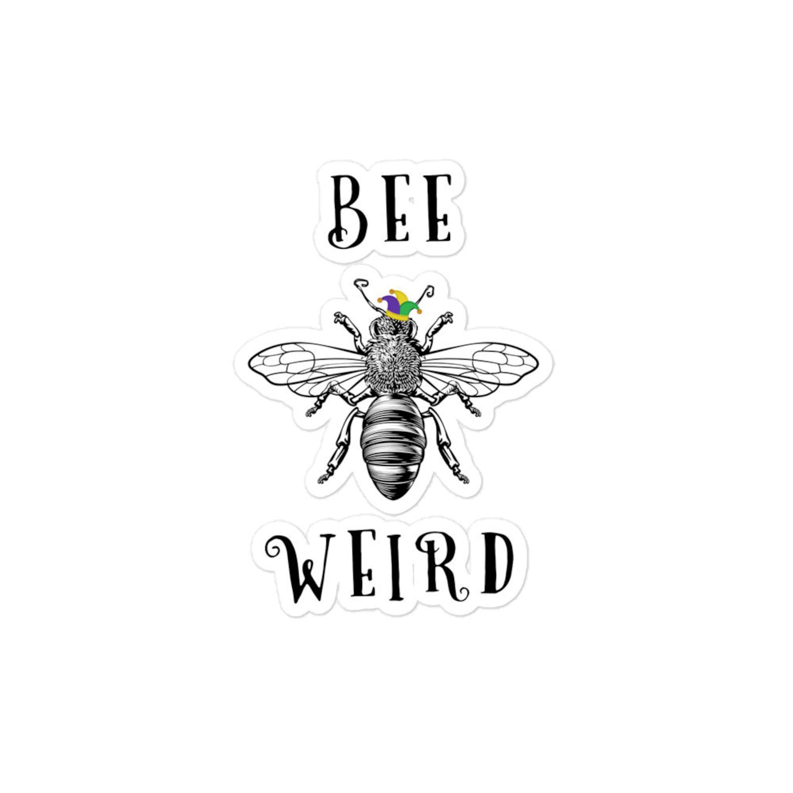 Bee Weird Vinyl Sticker, 3 Sizes, Laptop, Cute Bee With Jester Hat ...