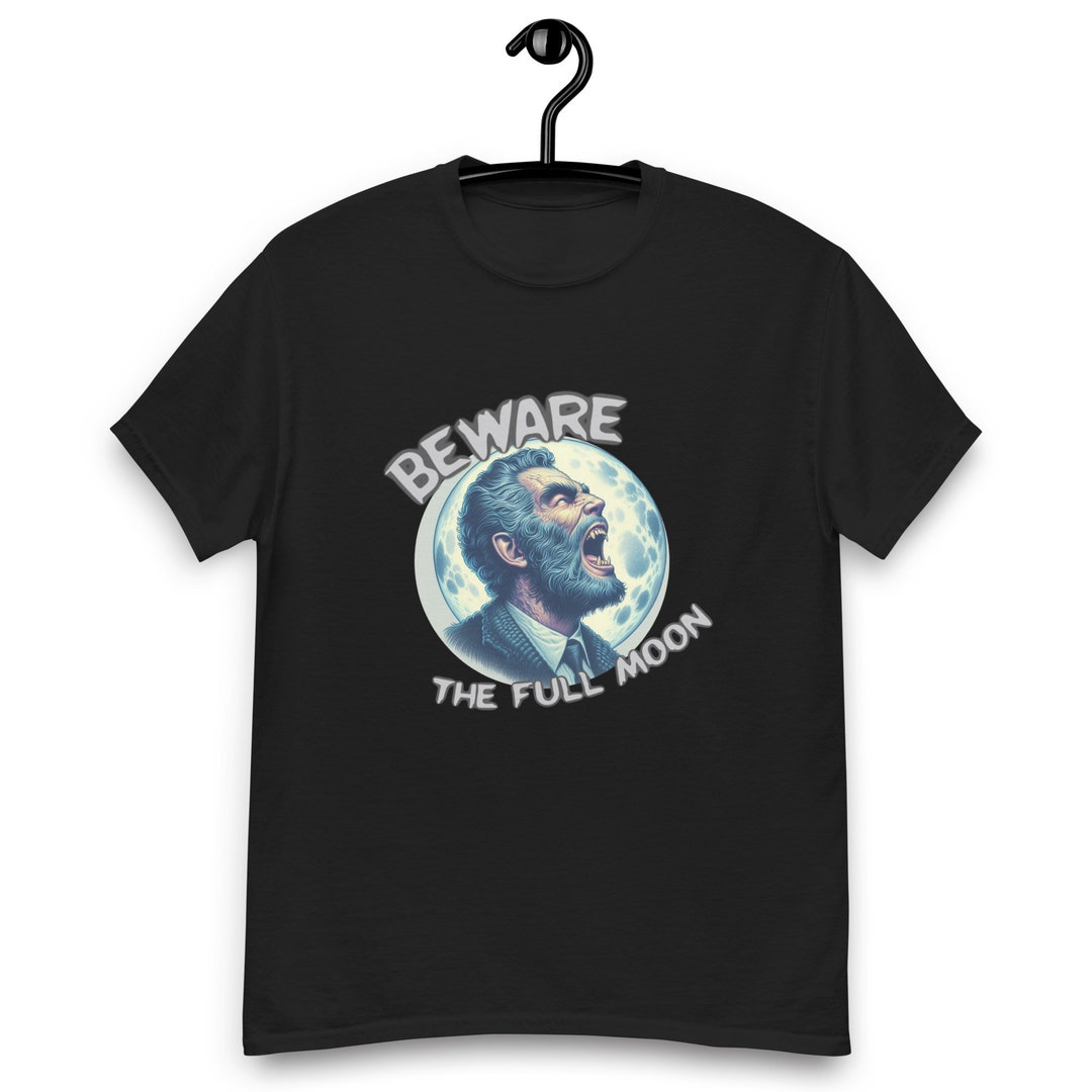 BEWARE the Full Moon Classic Wolfman Tee - Cotton Comfort Fit, Asst ...