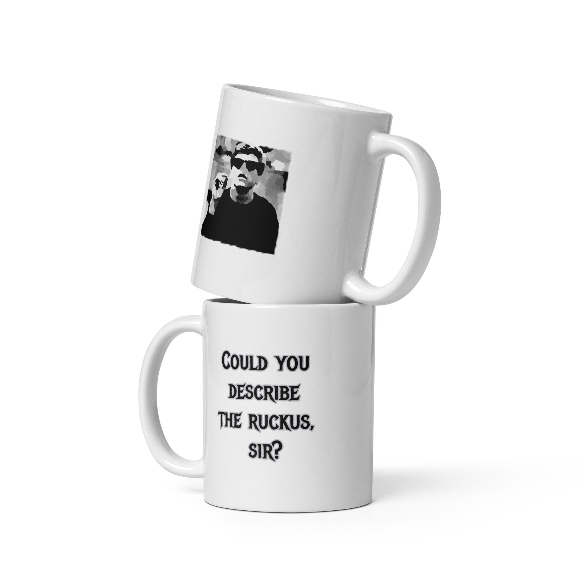 Could You Describe the Ruckus Sir Ceramic Coffee Mug, Brian Johnson ...