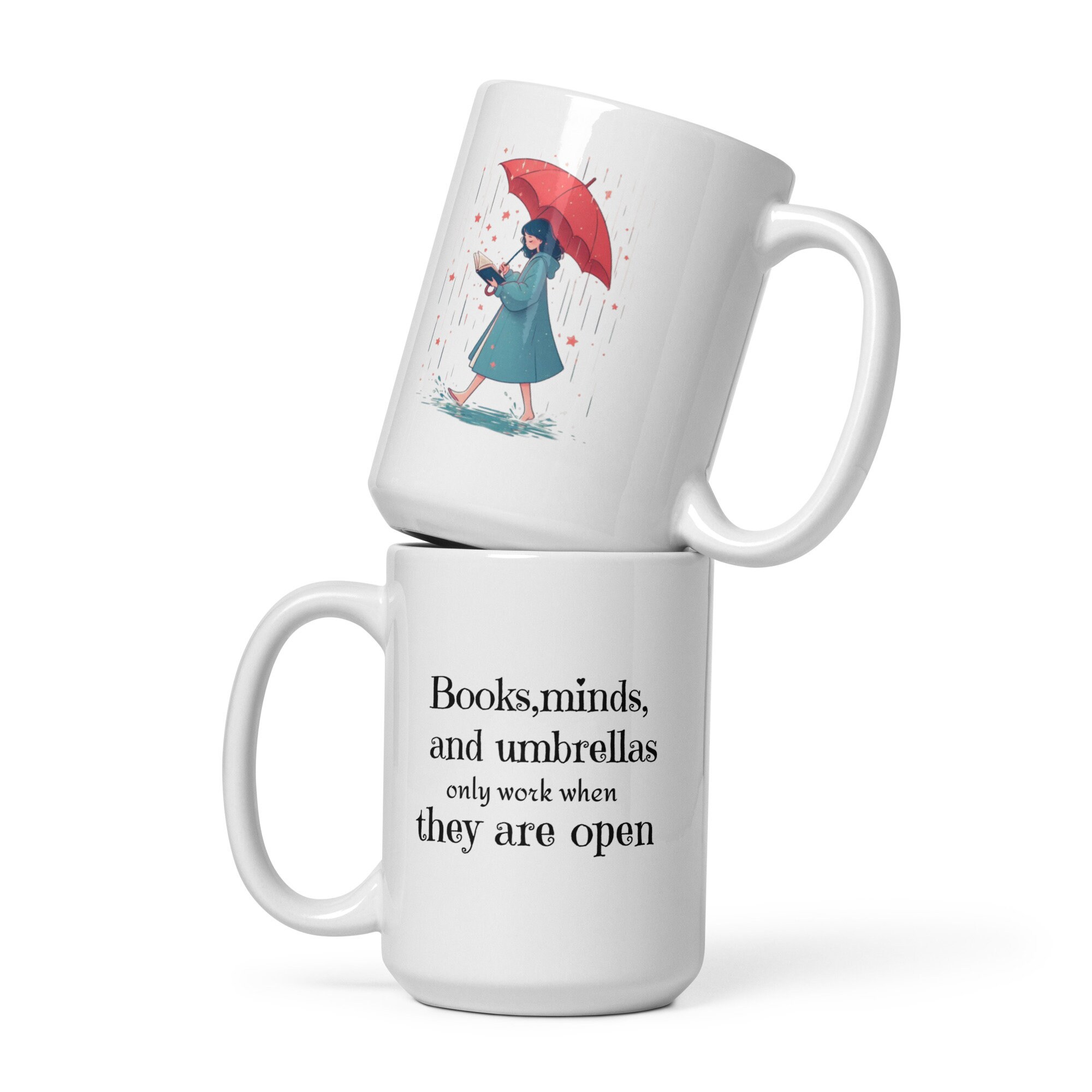 Books, Minds, and Umbrellas Only Work When They Are Open Ceramic Mug, 3 ...