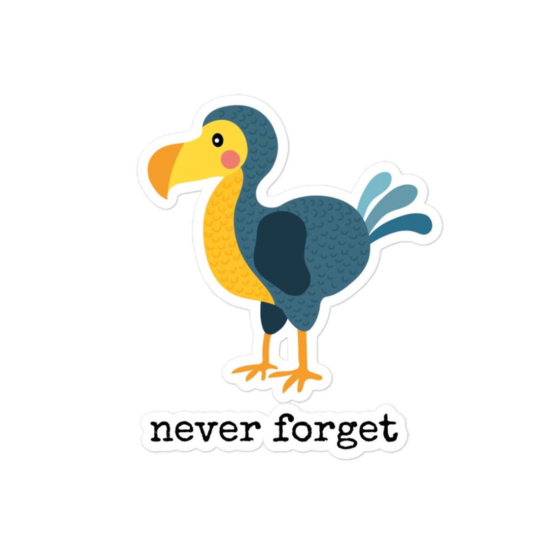 Vinyl Decal Dodo Bird Sticker - Funny Never Forget Sticker - Waterproof ...