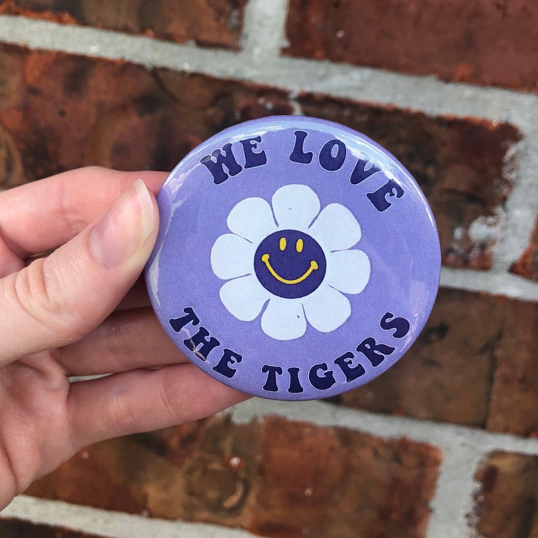 We Love the Tigers, LSU Tiger 2.25 Buttons Badge Bachelorette Party ...