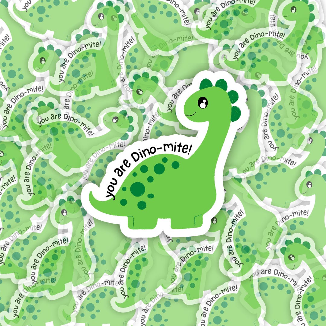 You Are Dino-mite Sticker Sheet, Dinosaur Sticker, Dino-mite Envelope ...