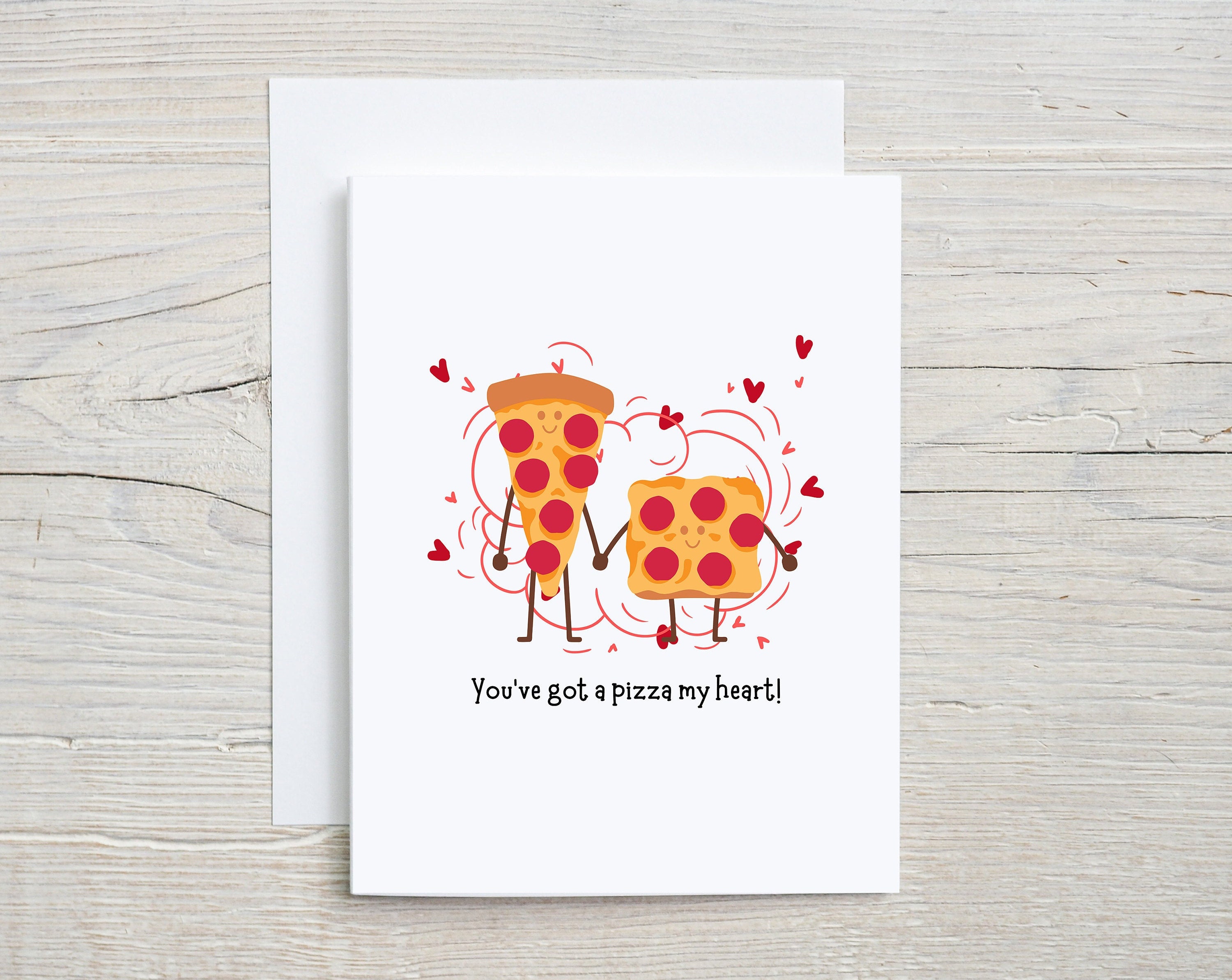 You've Got a Pizza My Heart, You've Got a Piece of My Heart, Pizza Love ...