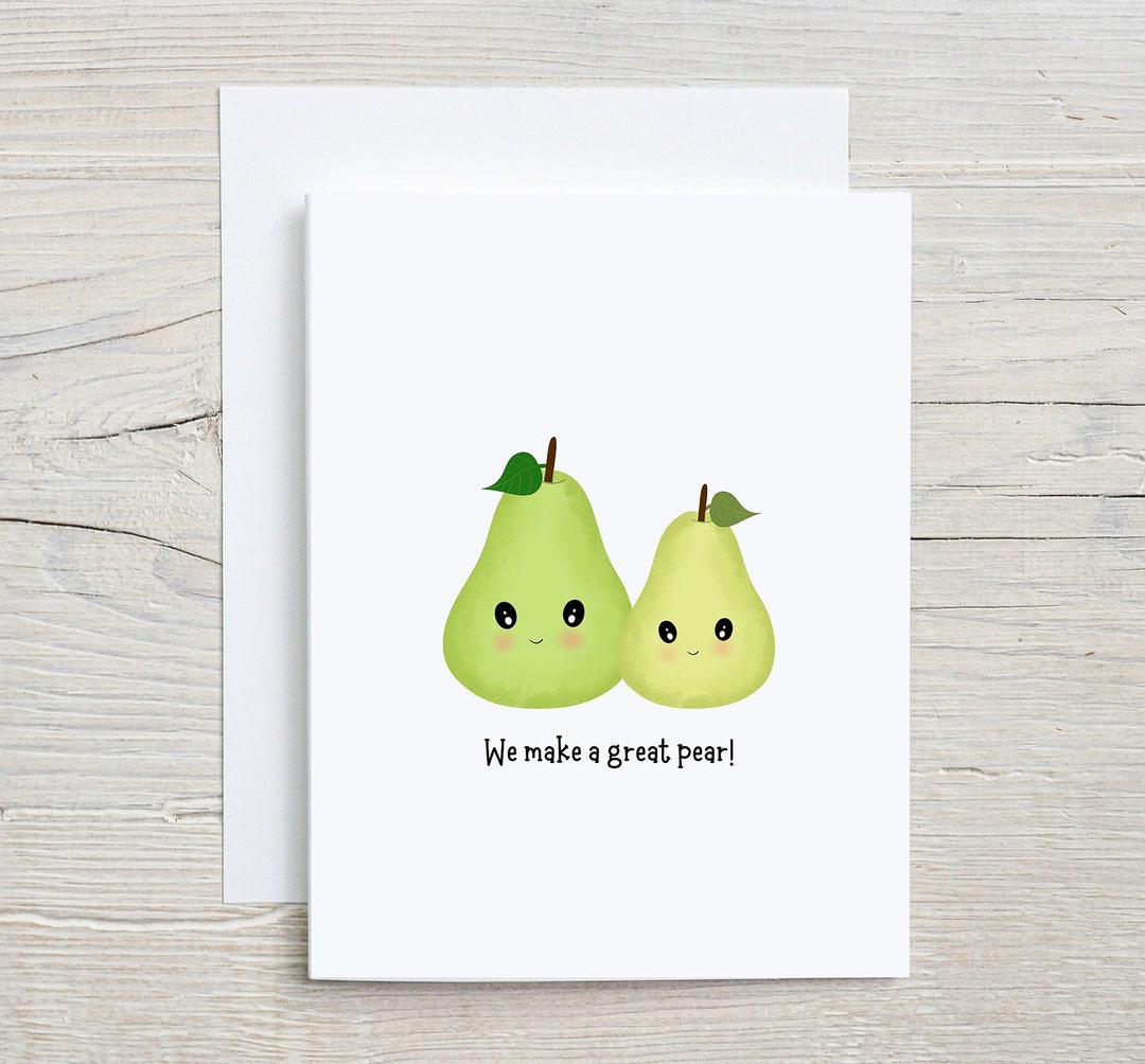 We Make a Great Pear, We Make a Great Pair, Food Pun Greeting Card ...