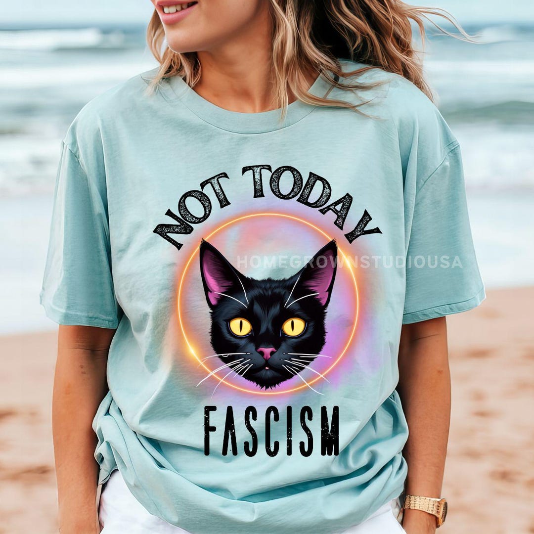 Not Today Fascism PNG, Black Cat Protest Download Sublimation Design ...