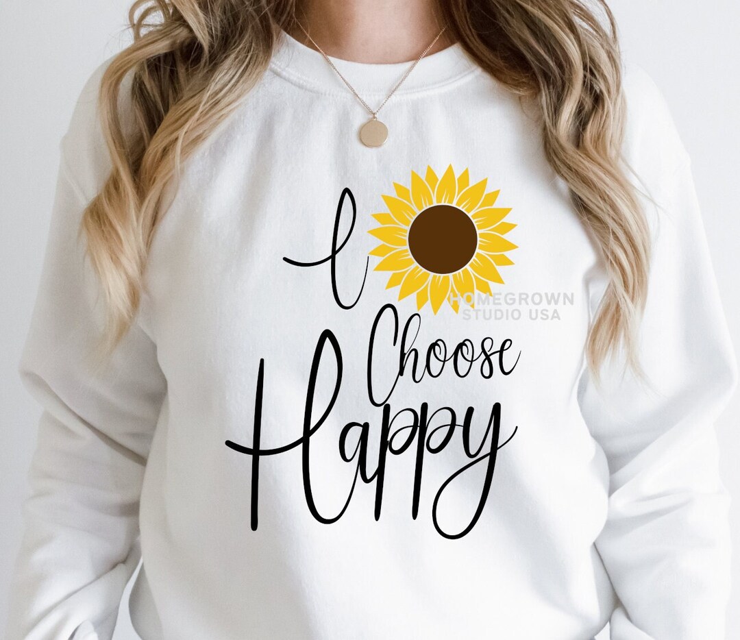 I Choose Happy Svg, Positive Motivation Quotes, Commercial Use, Svg ...