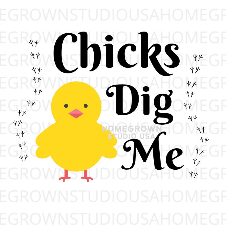 Chicks Dig Me Svg Easter Chick Png Easter Png Clip Art - Etsy